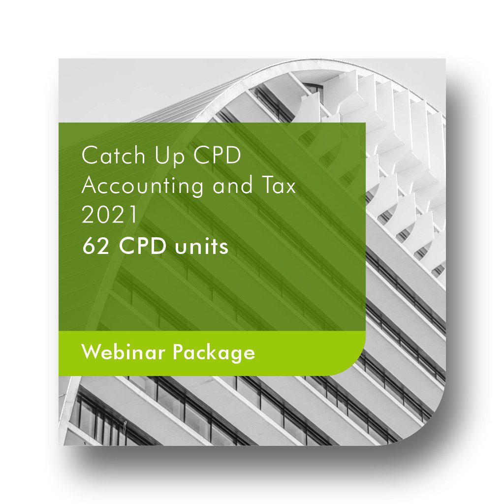Catch Up CPD: Accounting and Tax 2021 - CIBA Academy