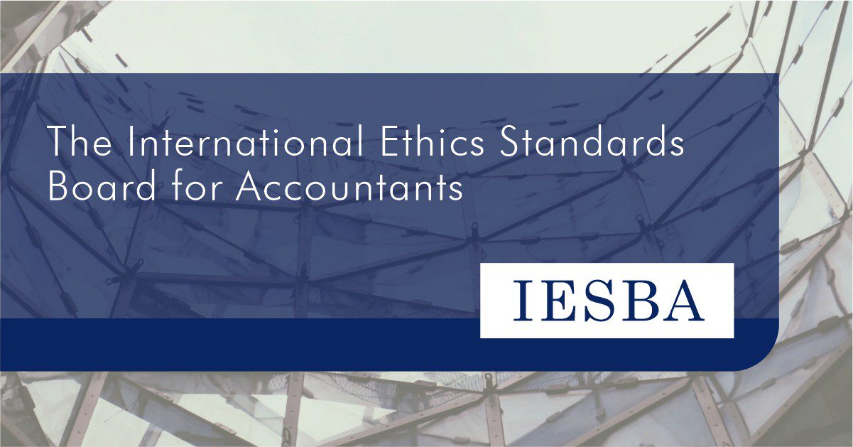 Report on IESBA Accomplishments for 2020 and 2021 released - CIBA Academy